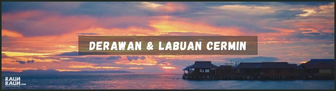 Special Open Trip – Derawan & Labuan Cermin – RAUNRAUN.COM